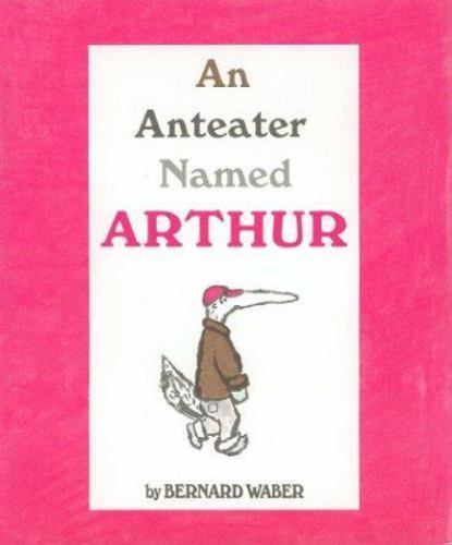 Anteater Named Arthur by Bernard Waber (1975, Picture Book) for sale ...