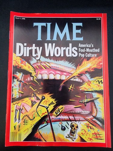 Time Magazine May 7 1990 Dirty Words America's Foul-Mouthed Pop Culture ...