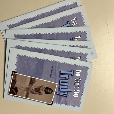 Six (6) Copies Of “You Can’t Stop Trudy” By Alice Cary | eBay