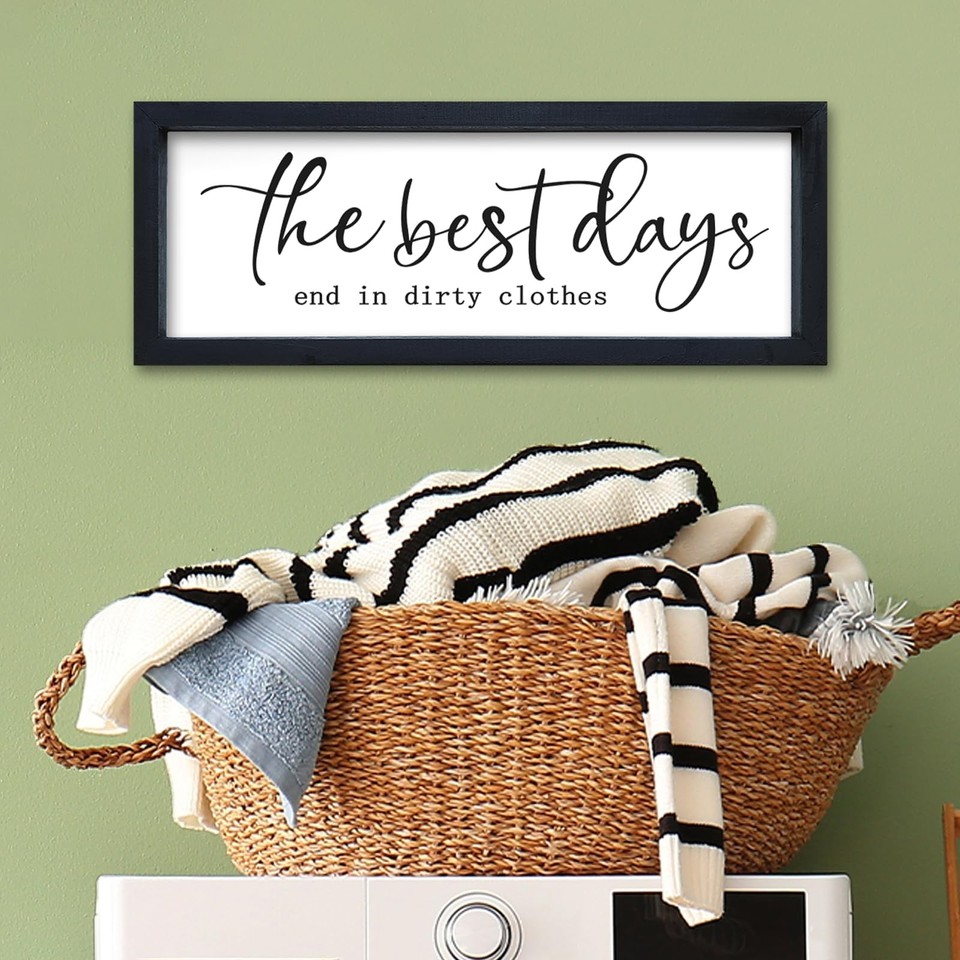 Laundry Room Wall Decor 16"×6" The Best Days End In Dirtiest Clothes ...