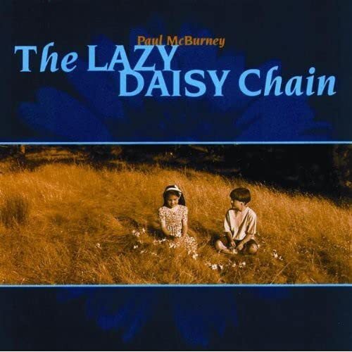 Paul McBurney Lazy Daisy Chain (CD) (UK IMPORT) 634479026331 | eBay