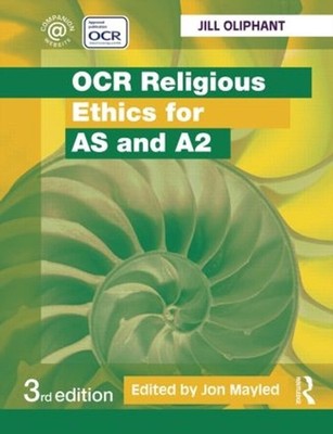 OCR Religious Ethics for AS and A2 by Jill Oliphant (English) Paperback ...