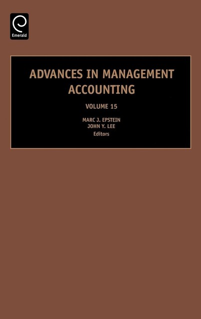 Advances in Management Accounting von Marc J. Epstein John Y. Lee (2006, Gebundene Ausgabe ...