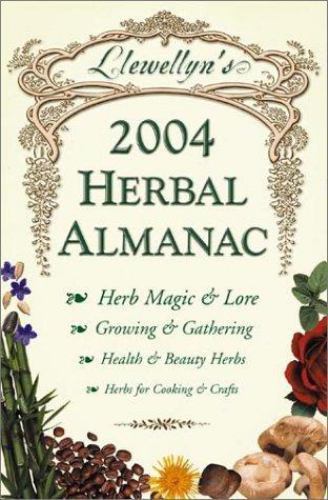 Herbal Almanac 2004 by Eileen Holland, Llewellyn Publications Staff ...