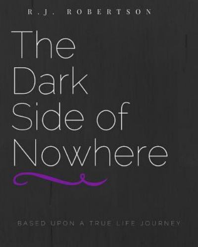 Dark Side of Nowhere by R. Robertson (2016, Trade Paperback) for sale ...