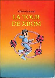 La tour de Xrom, Valerie Groussard et Michel Palomba | eBay