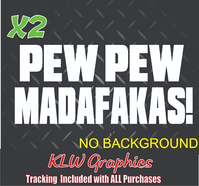 PEW Decal Sticker AR 15 Rifle Gun Rights USA Turbo Diesel Truck 5.56 ...