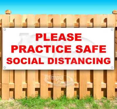 PRACTICE SAFE SOCIAL DISTANCING Advertising Vinyl Banner Flag Sign ...