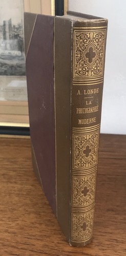 ALBERT LONDE E.O. LA PHOTOGRAPHIE MODERNE 1888 | eBay