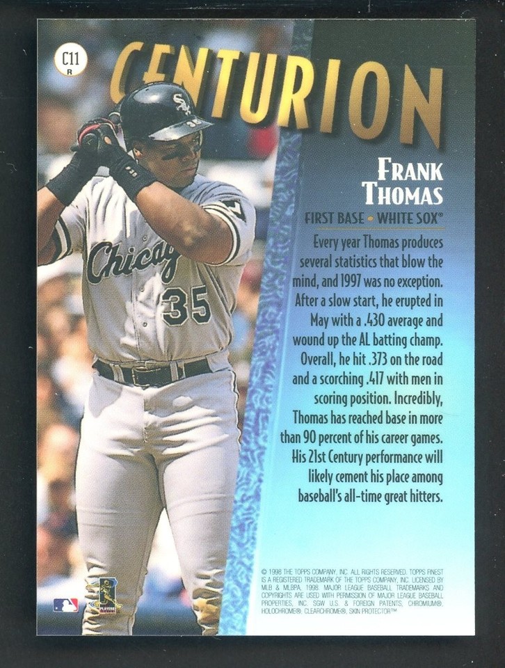 1998 Topps Finest Centurion Refractor #C11 Frank Thomas White Sox HOF W ...