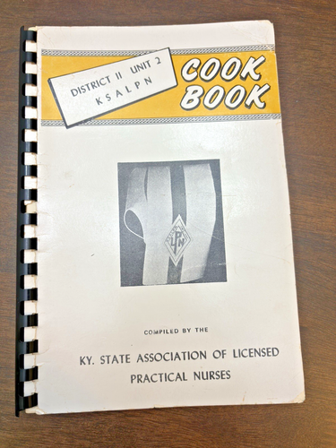 Cookbook 1970 Kentucky State LPNS Licensed Practical Nurses KSALPN ...