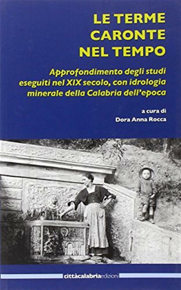 Le terme Caronte nel tempo. Approfondimento degli studi eseguiti nel ...