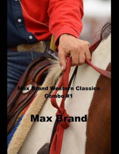 Max Brand Western Classics Combo #1 : (Masterpiece Collection: Black ...