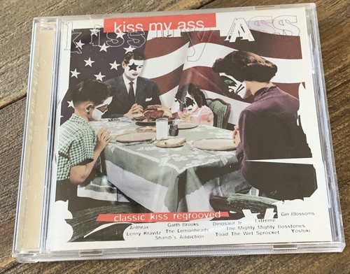 Kiss My Ass Classic Kiss Regrooved by Various Artists CD June 1994 ...