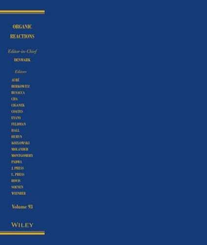 Organic Reactions, Volume 93 by Scott E Denmark: New 9781119281412| eBay