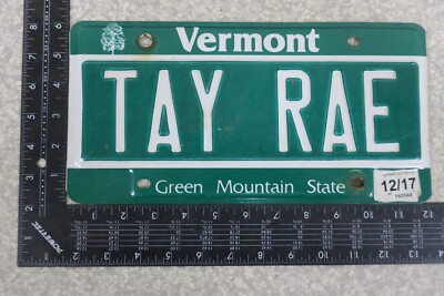 2017 17 VERMONT VT LICENSE PLATE TAG VANITY # TAY RAE | eBay
