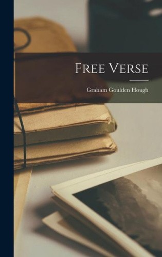 Free Verse by Graham Goulden 1908- Hough [Hardback] NEUF | eBay