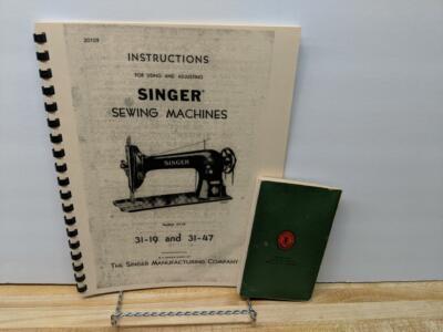 Singer 31-19 and 31-47 Using and Adjusting Instruction Manual Very ...