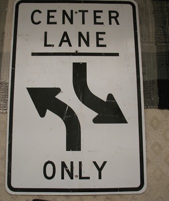63 - CENTER LANE TURNING ONLY Real Road Street Sign, Measures 36" X 24 ...