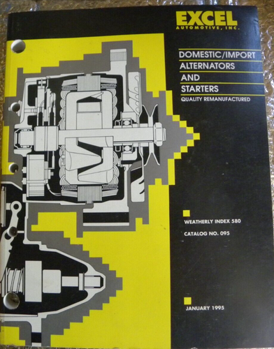 1995 Excel Automotive Catalog no. 095 Alternators and starters Domestic ...