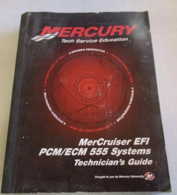 2001 MerCruiser EFI PCM/ECM 555 Systems Technician's Guide Manual P/N ...