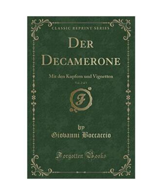 Der Decamerone, Vol. 2 of 5: Mit den Kupfern und Vignetten (Classic ...