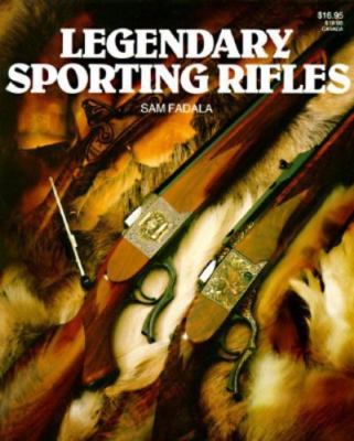 Legendary Sporting Rifles by Fadala, Sam 9780883171677| eBay