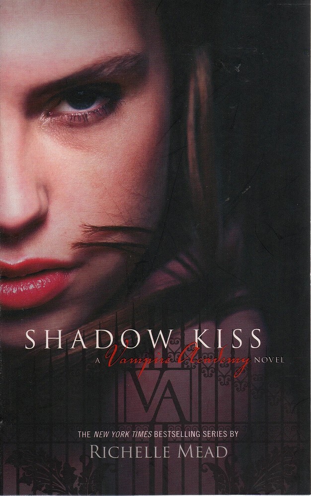 Shadow Kiss: A Vampire Academy Novel by Richelle Mead (Paperback, 2008 ...