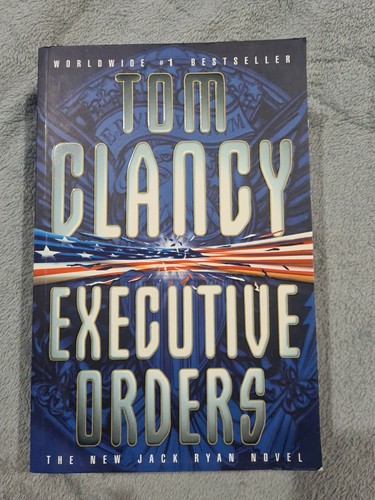 Executive Orders Book By Author Tom Clancy, Jack Ryan Novel, Large ...