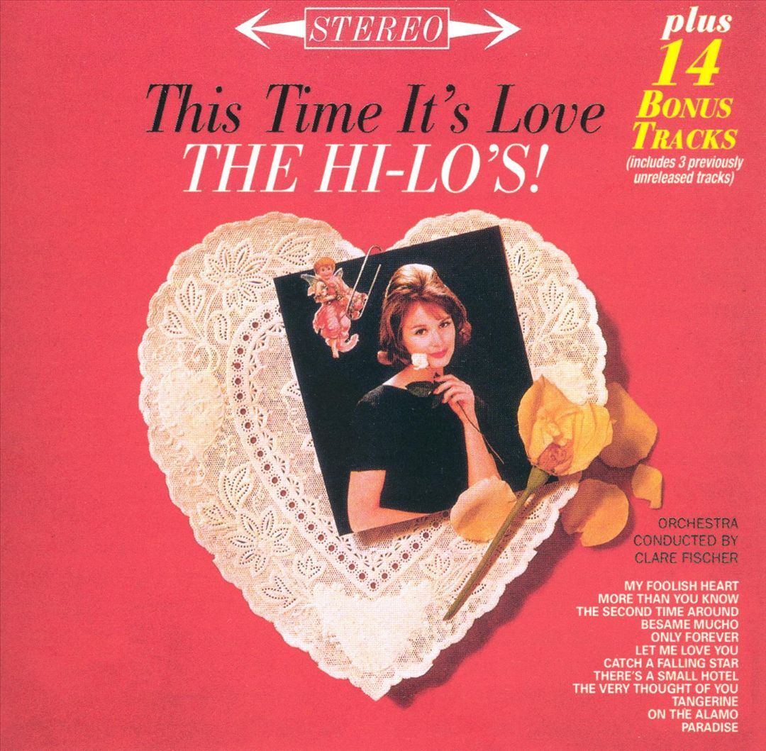 THE HI-LO'S THIS TIME IT'S LOVE [BONUS TRACKS] NEW CD 90431755228 | eBay