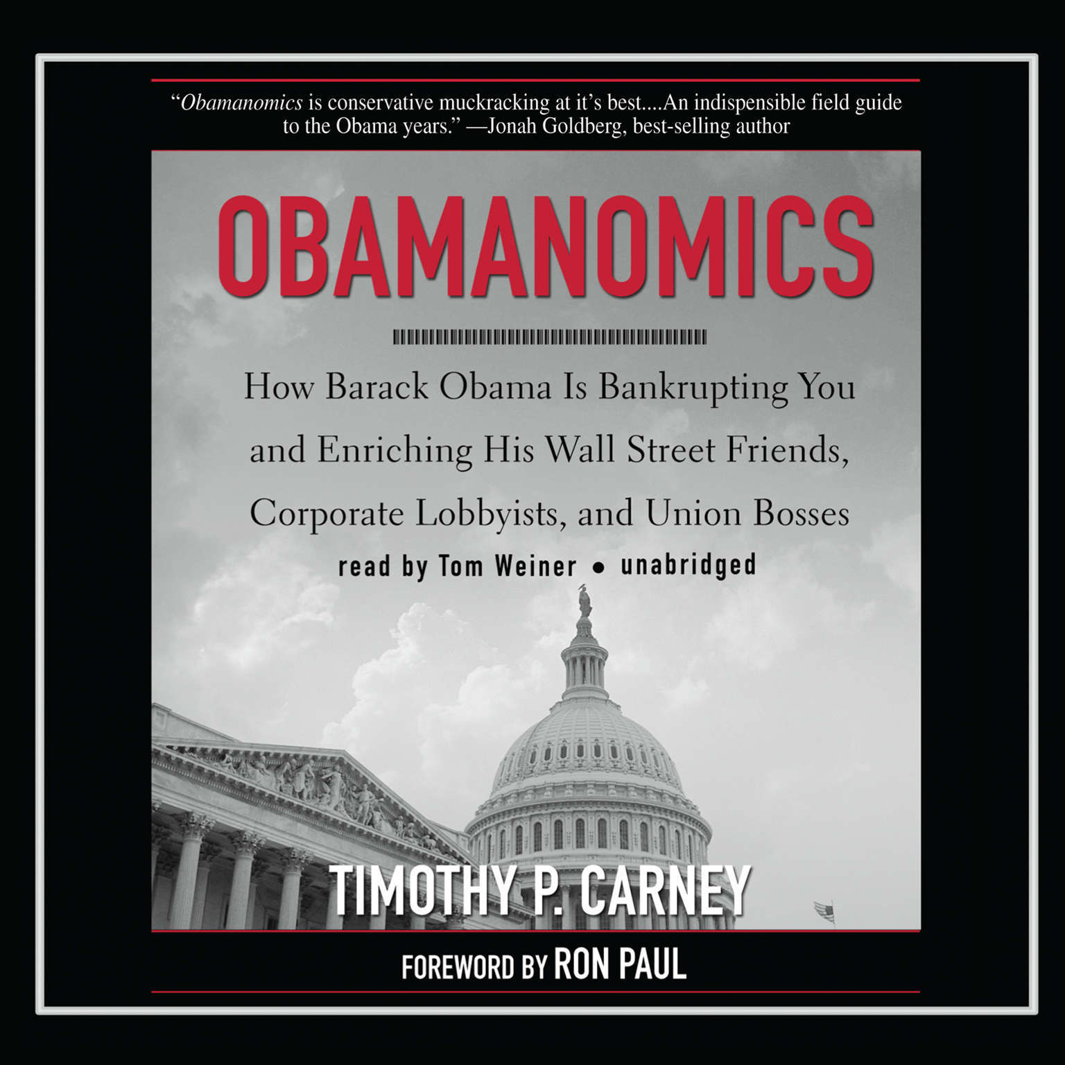 Obamanomics by Timothy P. Carney 2009 Unabridged CD 9781441732101 ...