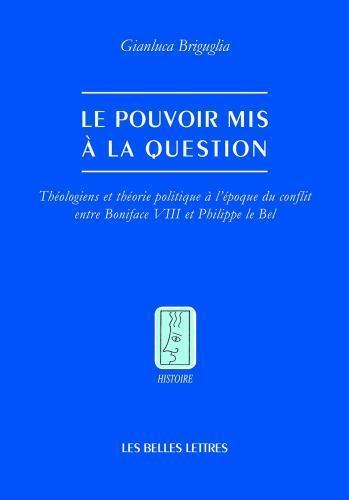 Histoire Ser.: Question du Pouvoir : Theologiens et Theorie Politique a ...