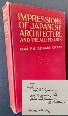 Ralph Adams Cram / Impressions of Japanese Architecture Signed 1st ...