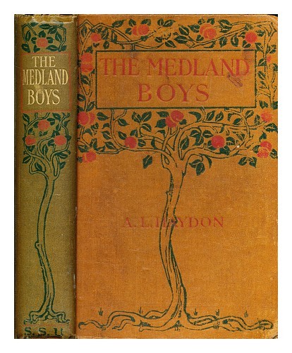 HAYDON, A.L. (ARTHUR LINCOLN) The Medland Boys: a school story, and ...