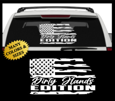 US FLAG Dirty Hands Edition Vinyl Decal Sticker Work 4 It Hard Work ...