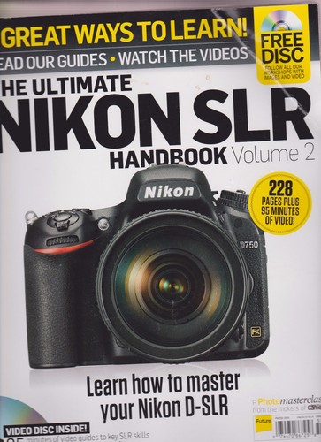 Ultimate NIKON SLR Camera Handbook Vol.2 2016 W/FREE DISC,FRONT COVER ...
