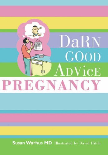 Darn Good Advice Pregnancy [Hardcover] Warhus, Susan 9781840728835| eBay