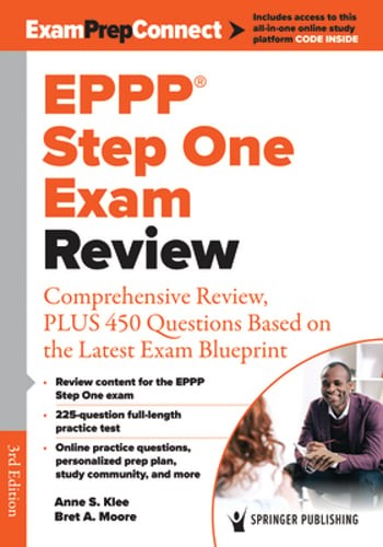 Eppp Step One Exam Review: Comprehensive Review, Plus 450 Questions ...