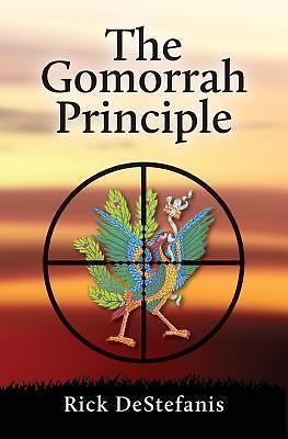 Gomorrah Principle by Rick DeStefanis (2013, Trade Paperback) for sale ...