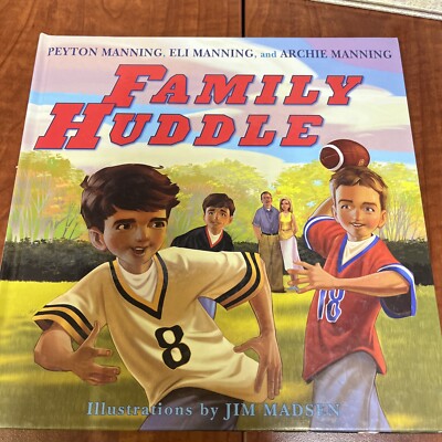 Family Huddle (Peyton Manning,Eli Manning,Archie Manning) Paperback ...
