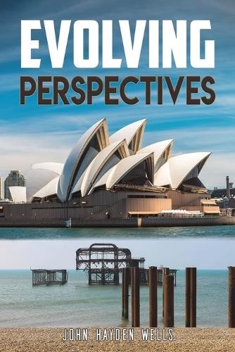 John Hayden Wells Evolving Perspectives (Poche) 9781398496460 | eBay