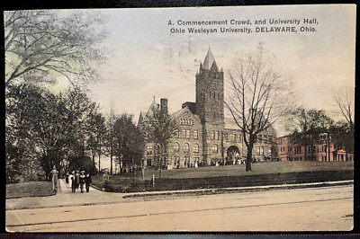 Vintage Postcard 1909 Commencement, University Hall, Ohio Wesleyan ...