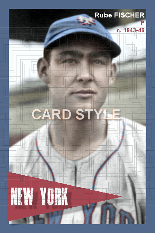 Rube Fischer - c. 1943-46 New York Giants - choose a style - colorized ...