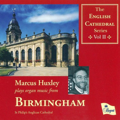 MARCUS HUXLEY PLAYS ORGAN MUSIC FROM BIRMINGHAM NEW CD 802561016021| eBay