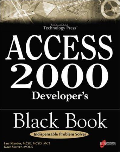 Access 2000 Developer's Black Book by Dave Mercer and Lars Klander ...