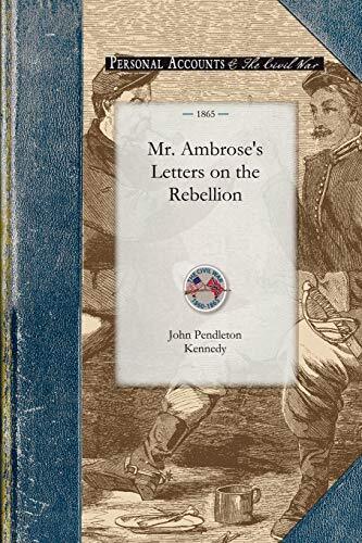 Mr. Ambrose's Letters on the Rebellion 9781429015677| eBay
