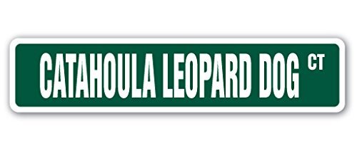 CATAHOULA LEOPARD DOG Street Sign hound hunting louisiana wild boar ...