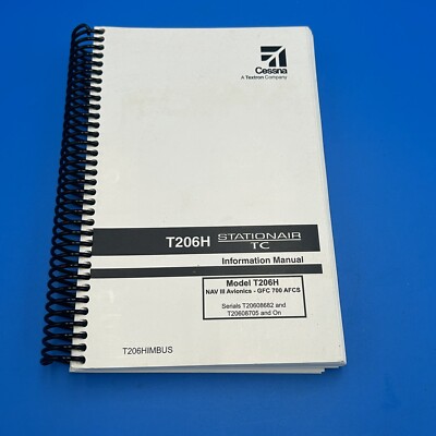 Cessna Turbo Stationair TC Information Manual T206H GFC-700 1st ...