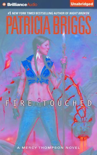 Fire Touched (Mercy Thompson Series) by Briggs, Patricia 1455820113 | eBay