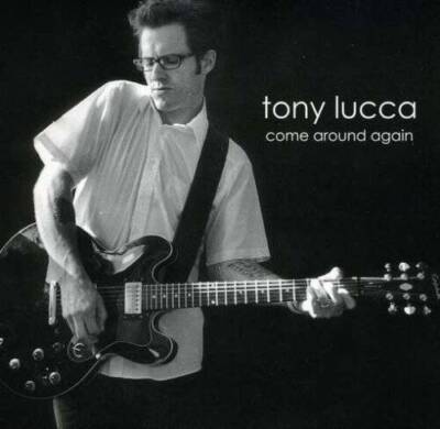 Come Around Again - Audio CD By Lucca, Tony - VERY GOOD | eBay